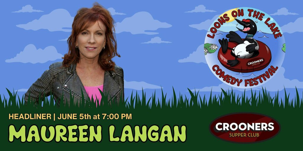Headliner: Maureen Langan | Loons on the Lake Comedy Festival ...