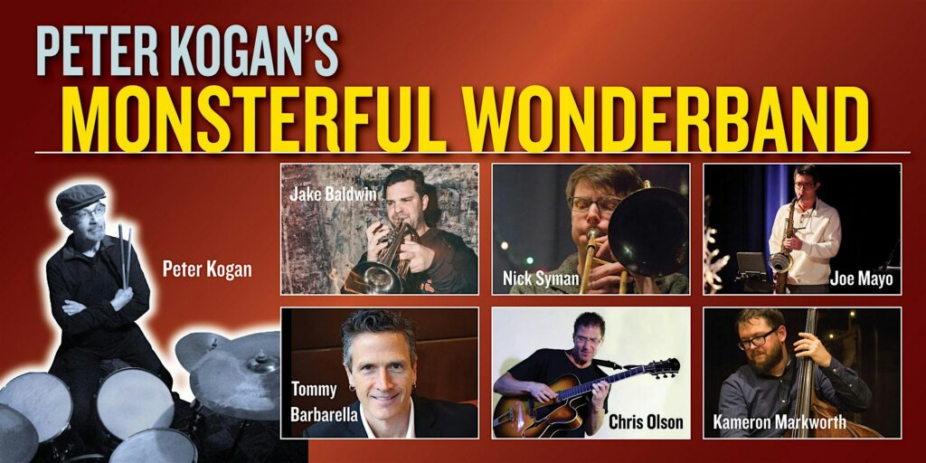 Peter Kogan’s Monsterful Wonderband - Crooners Supper Club - croonersmn.com