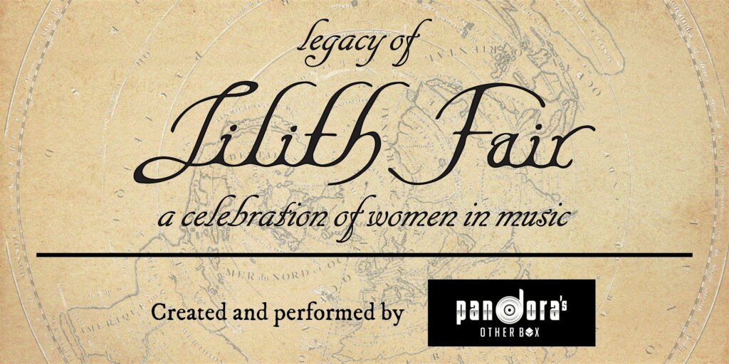 Legacy of Lilith Fair – A Celebration of Women in Music - Crooners ...