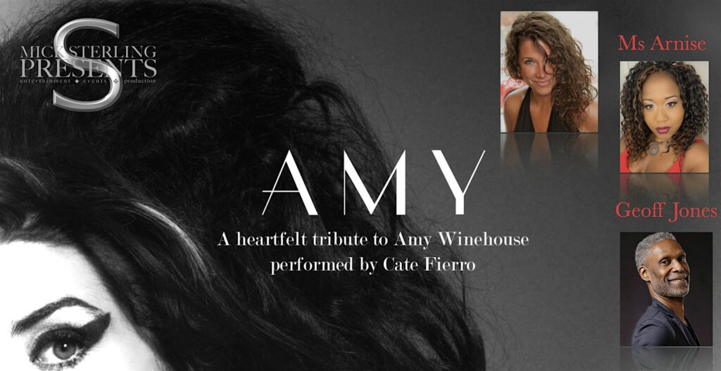 AMY ~ A Heartfelt Tribute to Amy Winehouse featuring Cate Fierro ...