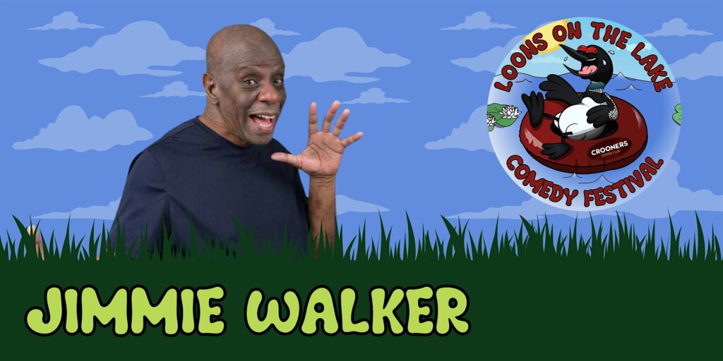 Jimmie Walker: Loons on the Lake Comedy Festival - Crooners Supper Club ...